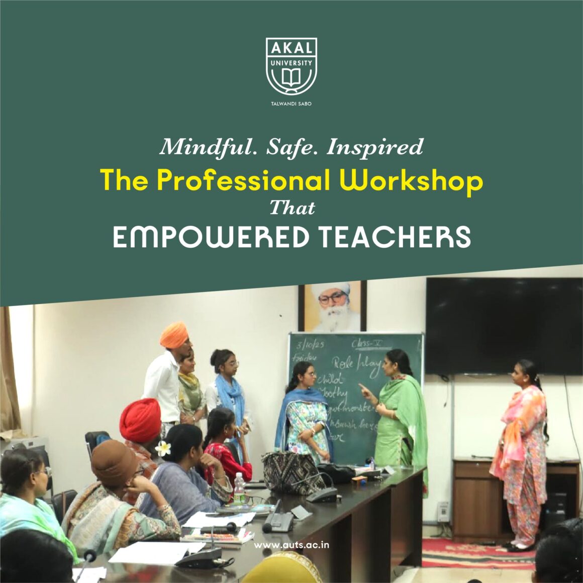 Empowered Educators, Inspired Classrooms - Akal University’s ...